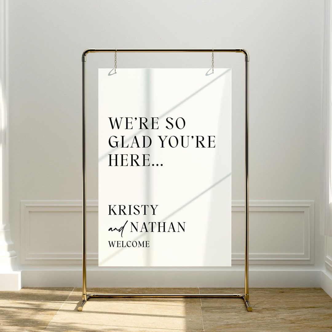 Custom Wedding Welcome Sign Wedding Signs we're so Glad You're Here ...
