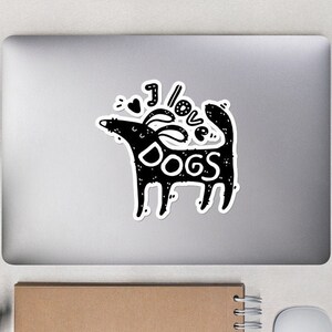 I love dogs stickers Dog lover sticker Laptop doggo lover | Etsy