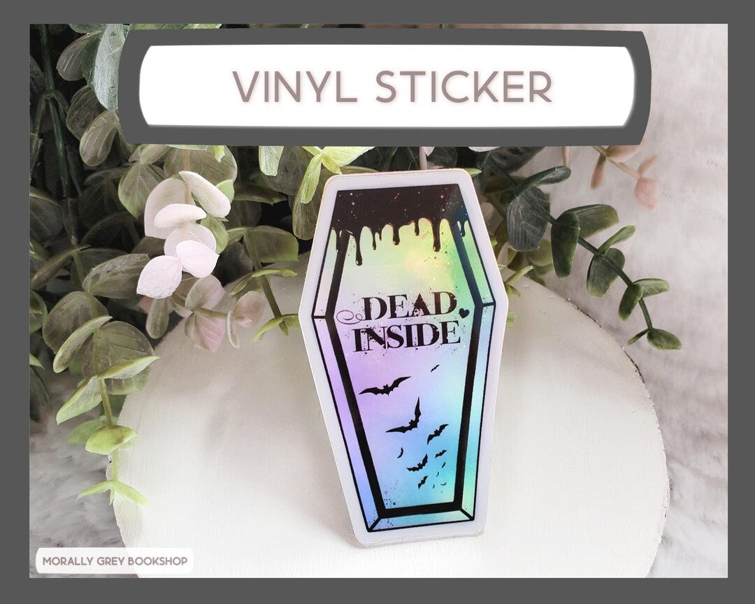 Coffin Sticker, Dead Inside, Holographic Sticker, Vinyl Decal ...