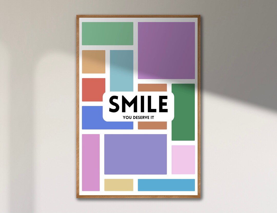Smile, You Deserve It Downloadable Print Colourful Poster, Room Decor ...