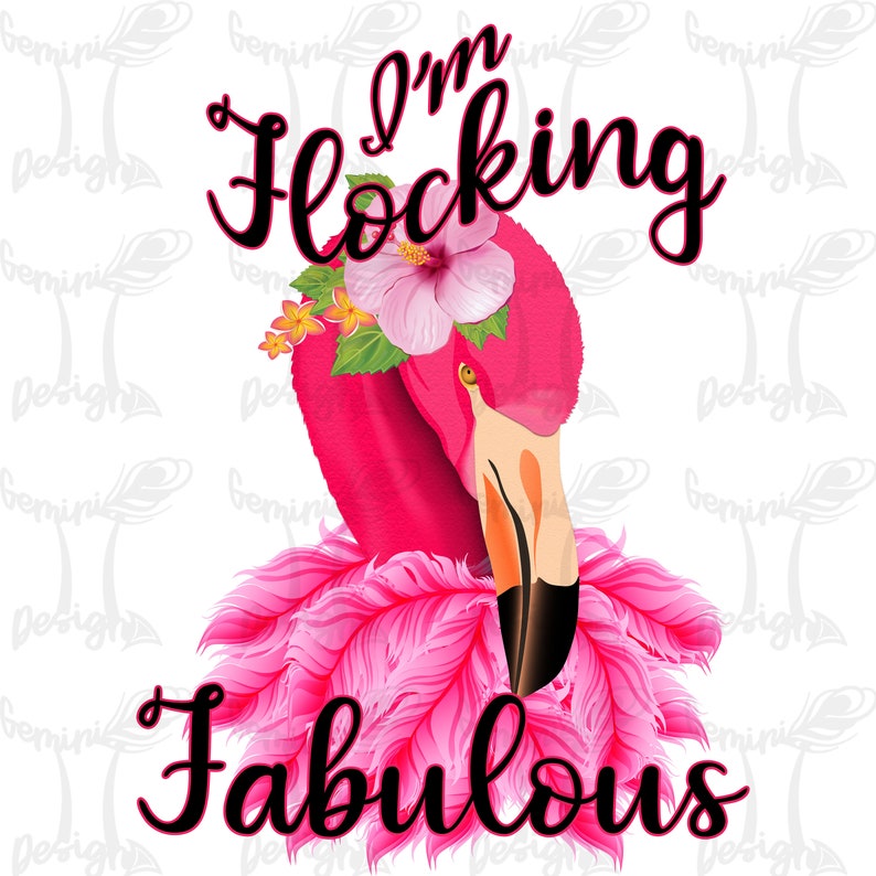 Flocking Fabulous * Flamingo * PNG * Sublimation - Etsy