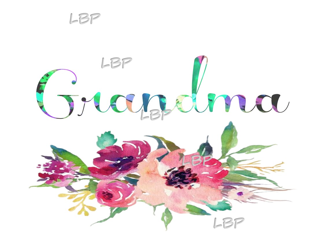 Grandma Floral, Floral Swag, First Time Grandma, Nana, Mimi, Gigi Print ...
