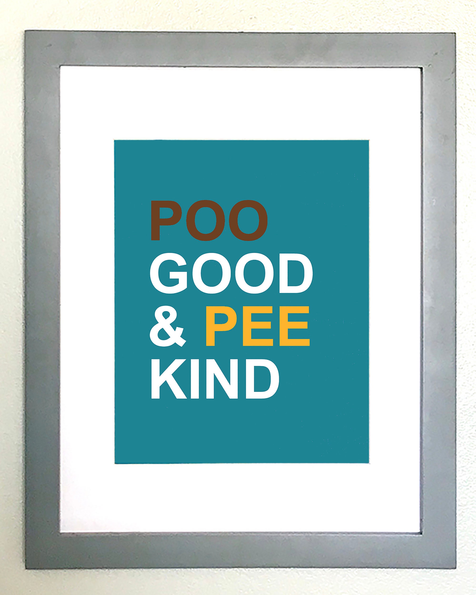Poo Good & Pee Kind Signed fine art print | Etsy