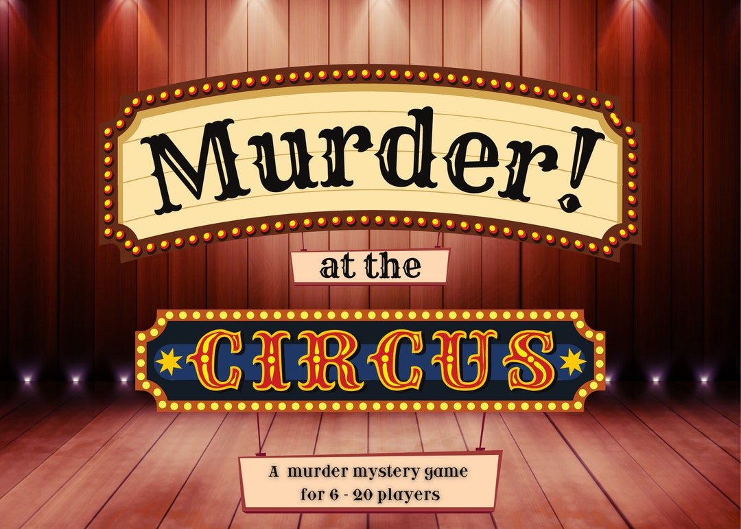 Murder! at the Circus A Murder Mystery Game for 6 - 20 Players - Etsy