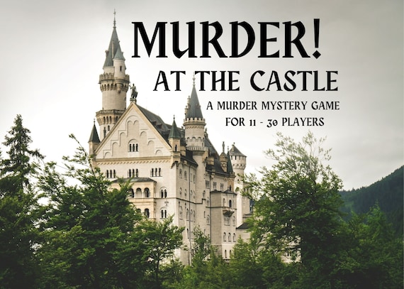 Murder at the Castle A Murder Mystery Game for 11 30 Players - Etsy