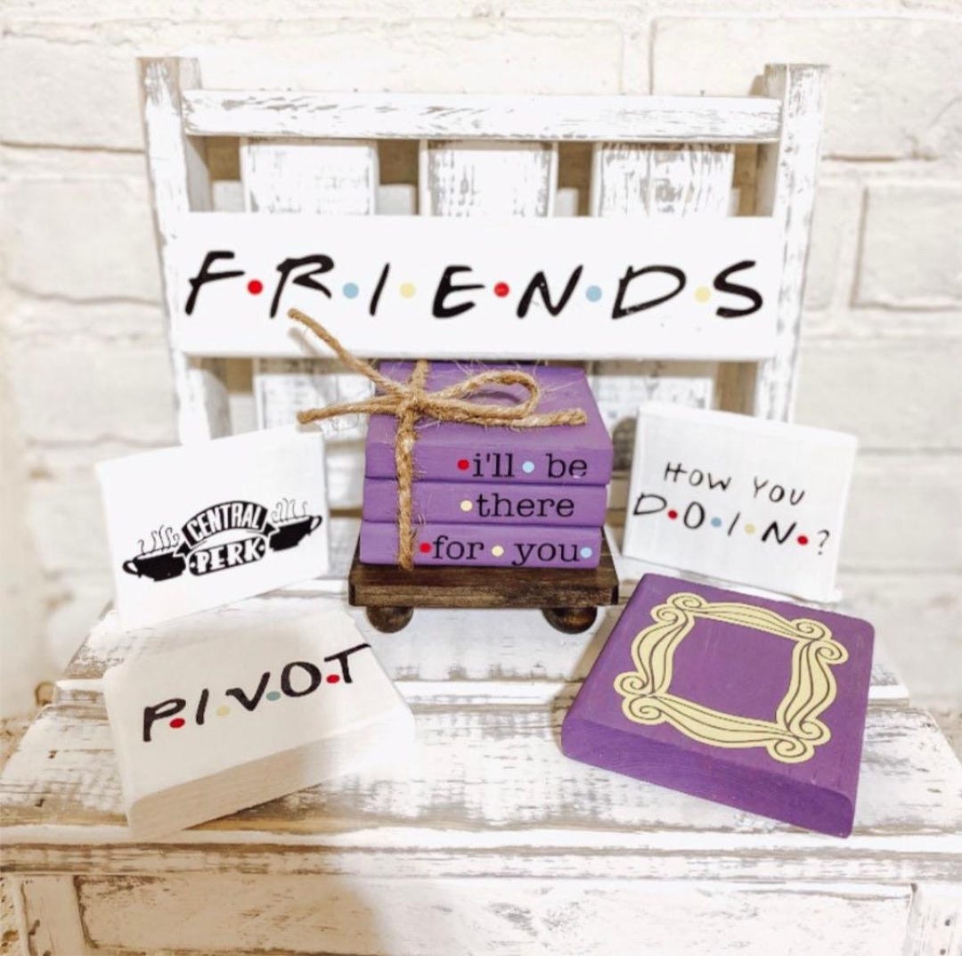 Friends Central Perk How You Doin I’ll Be There for You Pivot Farmhouse ...