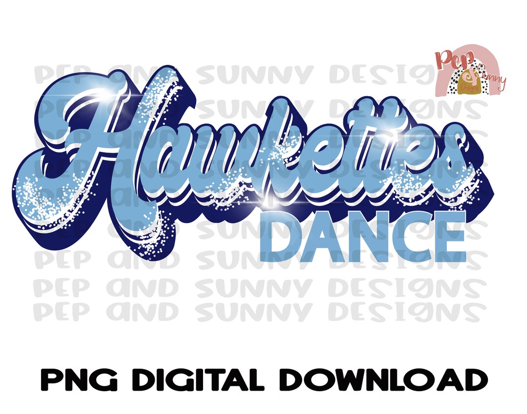 Hawkettes Dance | Dance Team Design | Retro Glitter Sparkle | PNG ...