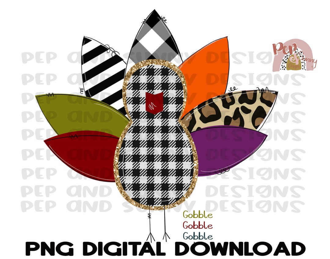 Gobble Gobble Gobble Turkey Various Patterns Happy Thanksgiving PNG ...