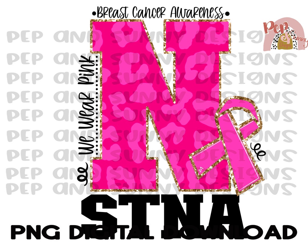Nurse STNA Breast Cancer Design | STNA | Leopard | Pink | PNG Digital ...