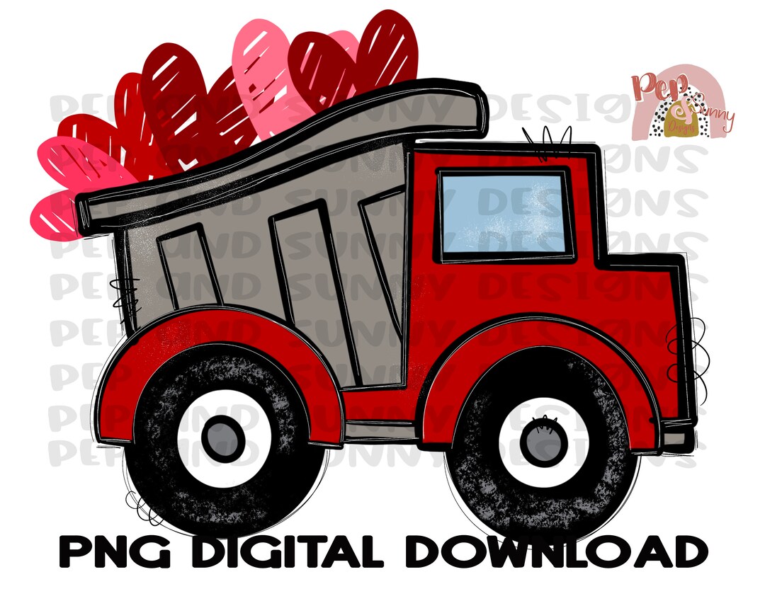 Valentine Dump Truck | Hand Drawn | Truck | Valentine’s Day | Doodle ...