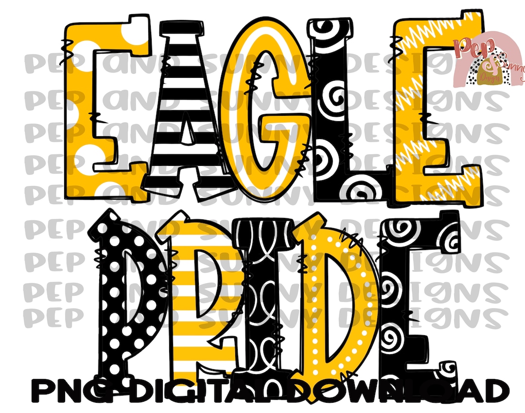 Eagle Pride | Eagles | Spirit Tee | Doodle Design | PNG Digital ...