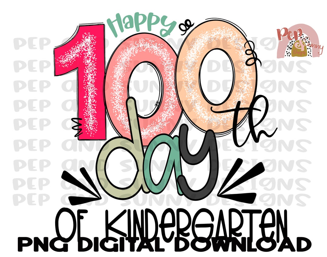 100th Day of Kindergarten | 100 Days of School | Happy 100 Days ...