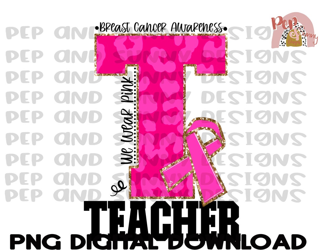 Teacher Breast Cancer Design 2 | Teacher | Leopard | Pink | PNG Digital ...