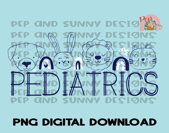 Pediatrics Design Nurse Design PNG Digital Download - Etsy