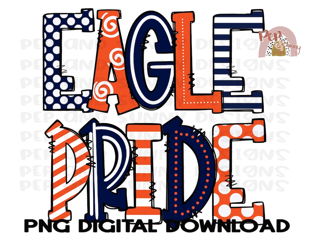 Eagle Pride | Eagles | Spirit Tee | School Colors | Doodle Design | PNG ...