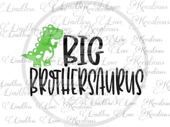 Big Brothersaurus Svg-t Rex Dinosaur Svg-big Brother - Etsy Australia