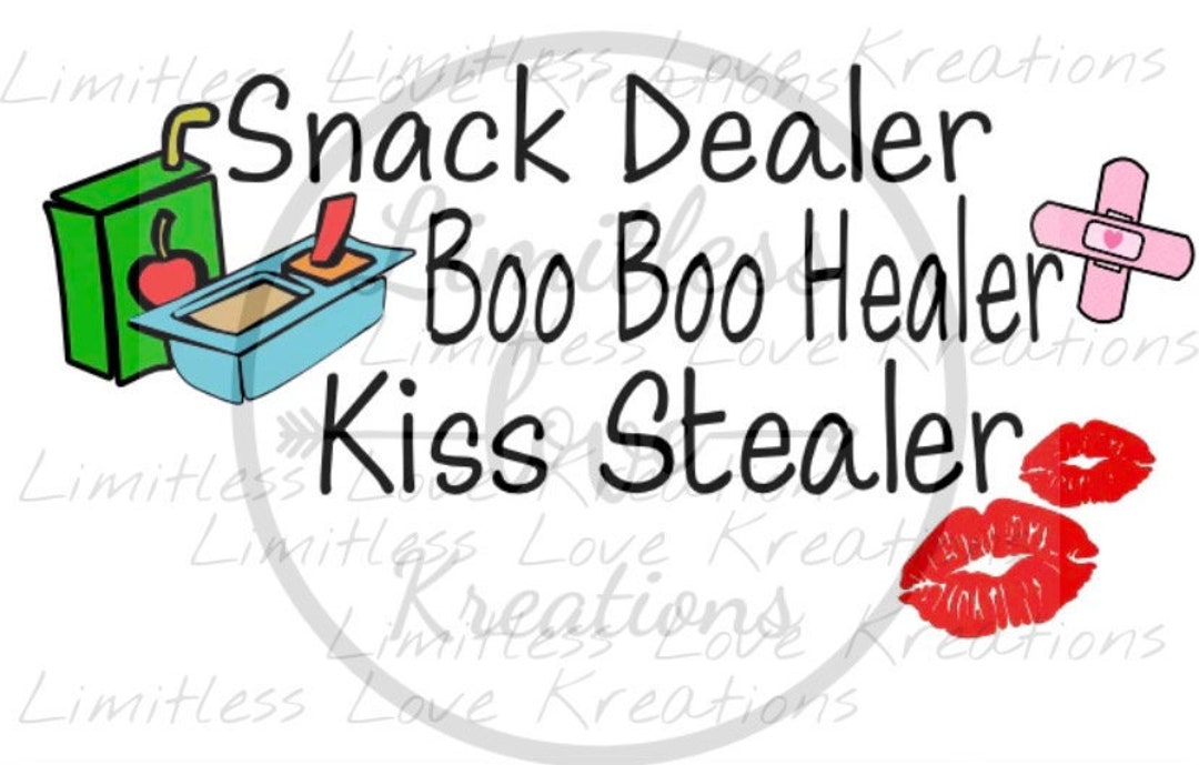 Snack Dealer Svg-boo Boo Healer Svg-kiss Stealer Svg-mom Life Svg-mom ...