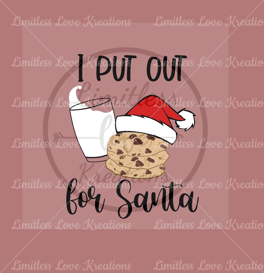 I Put Out for Santa SVG-I Put Out for Santa Png-santa's Milk and ...