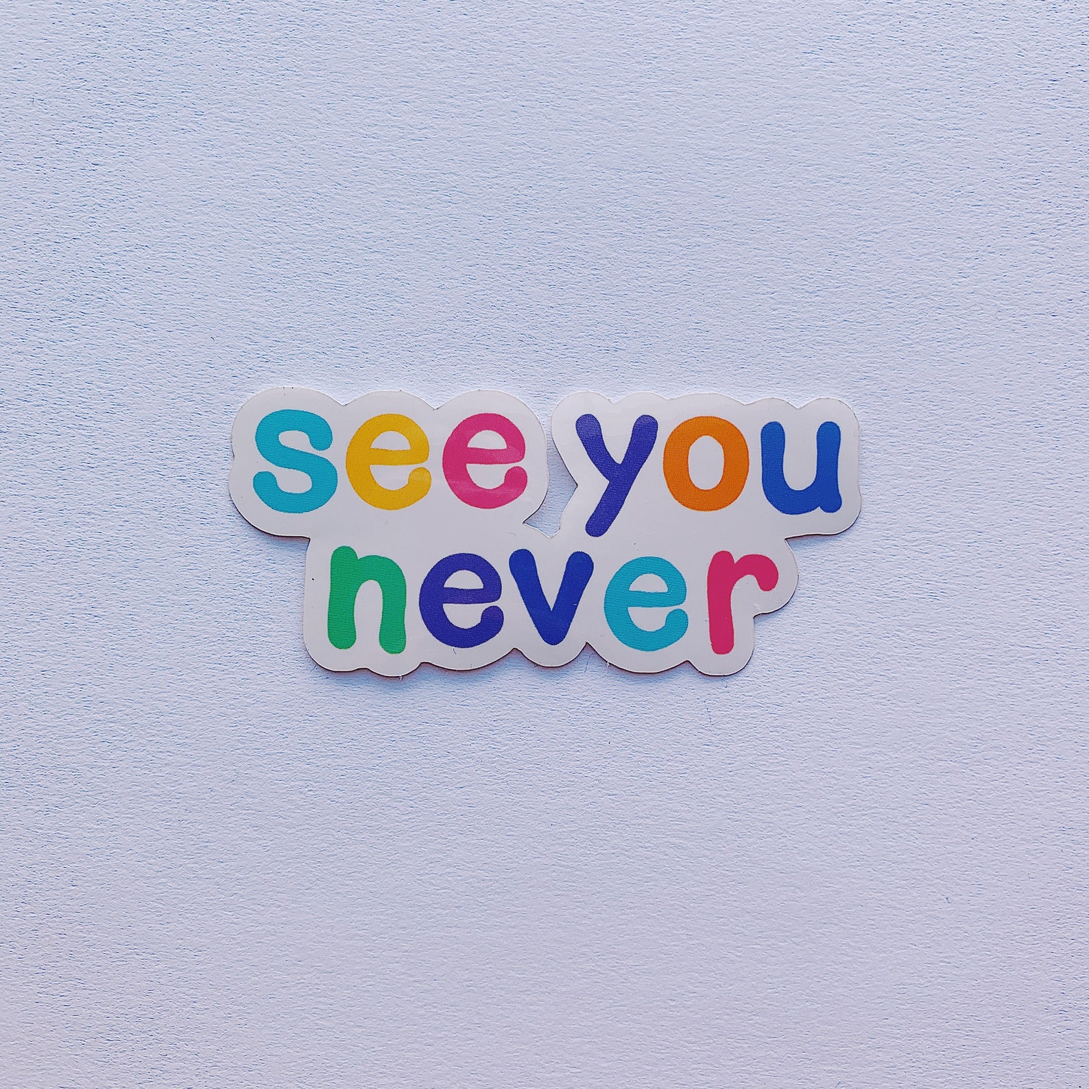 See You Never Sticker - Etsy