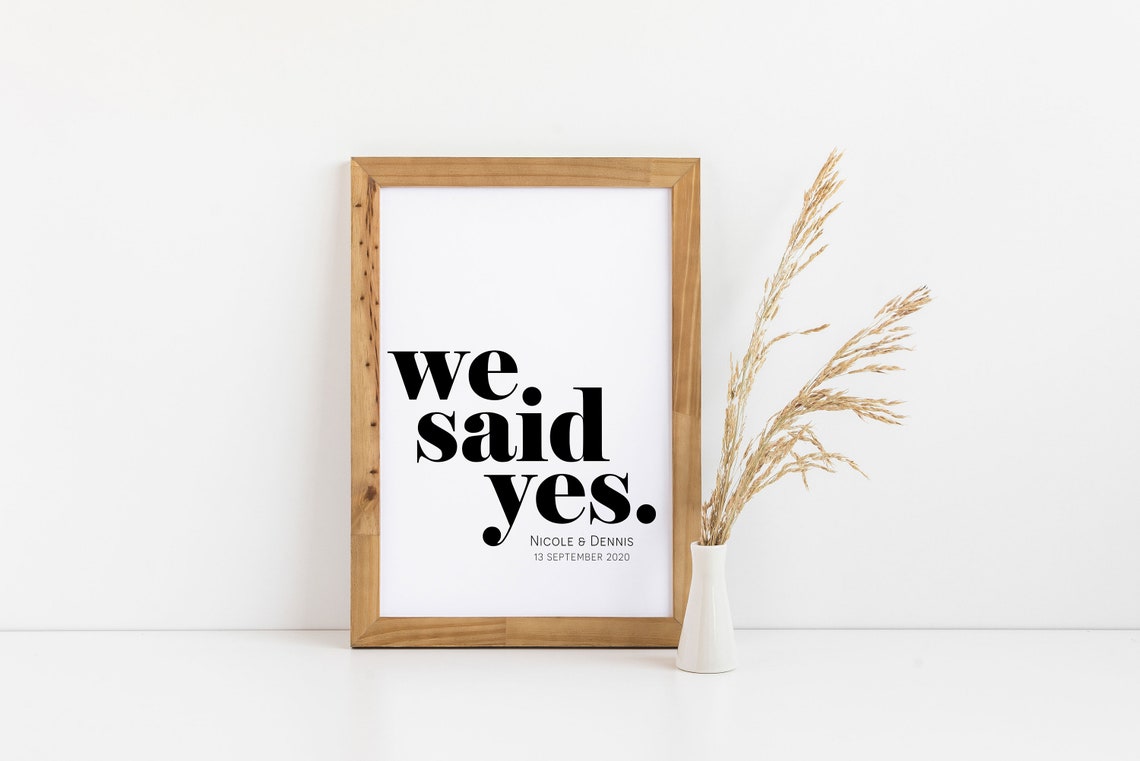 We Said Yes Poster, Personalizable Poster, Love, Couple, Wedding ...