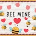 BEE MINE Valentines Bulletin Board Kit February Bulletine Board ...