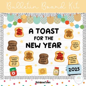 A Toast for the New Year Bulletin Board Positive Classroom January ...
