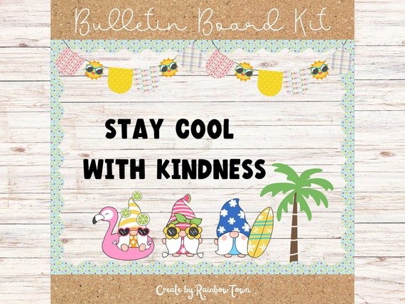 Stay Cool With Kindness Bulletin Board Classroom Decor June - Etsy
