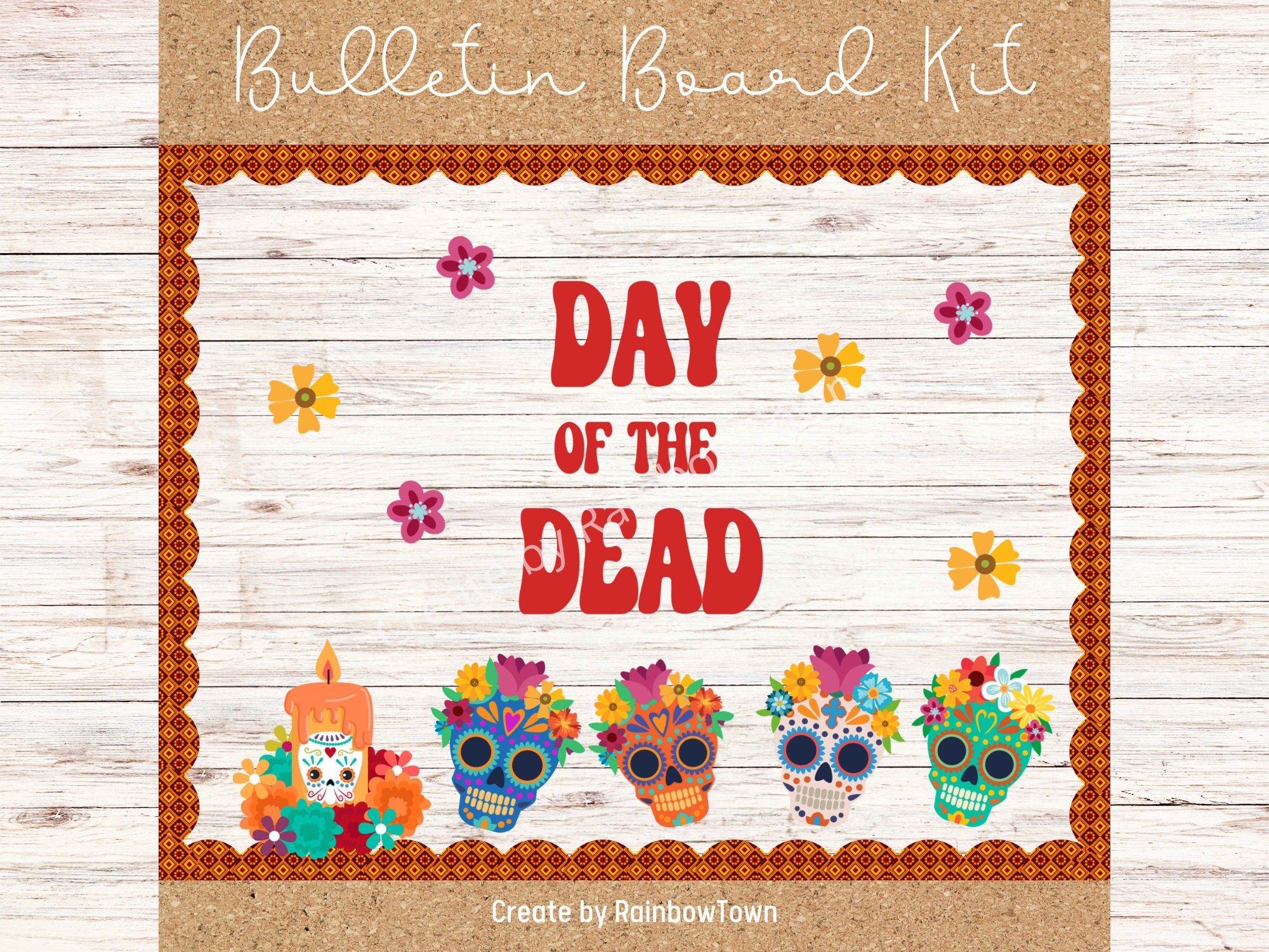 Dia De Los Muertos Bulletin Board Kit Day of the Dead Classroom ...