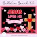Valentines Day Bulletin Board Kit Christian Heart Classroom Decor ...