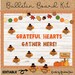 Thanksgiving Bulletin Board Kit | Fall Classroom Decor Printable ...