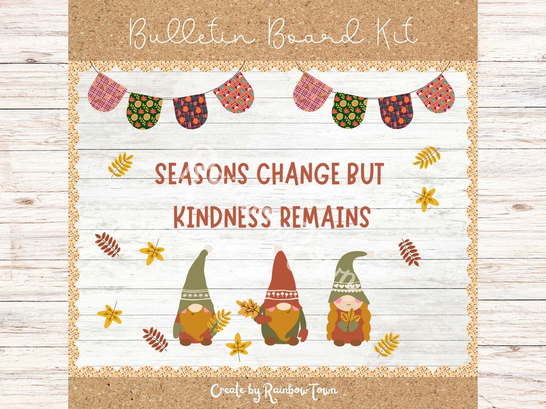 Seasons Change but Kindness Remains Fall Bulletin Board - Etsy