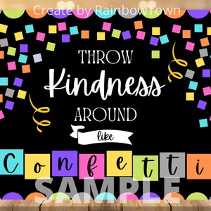 Throw Kindness Around Like Confetti Bulletin Board Classroom Display ...