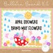 April Showers Bright May Flowers Bulletin Spring Bulletin Board ...