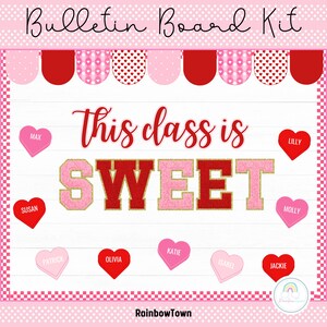 Valentine's Day Bulletin Board Sweet Heart Candy February Classroom ...