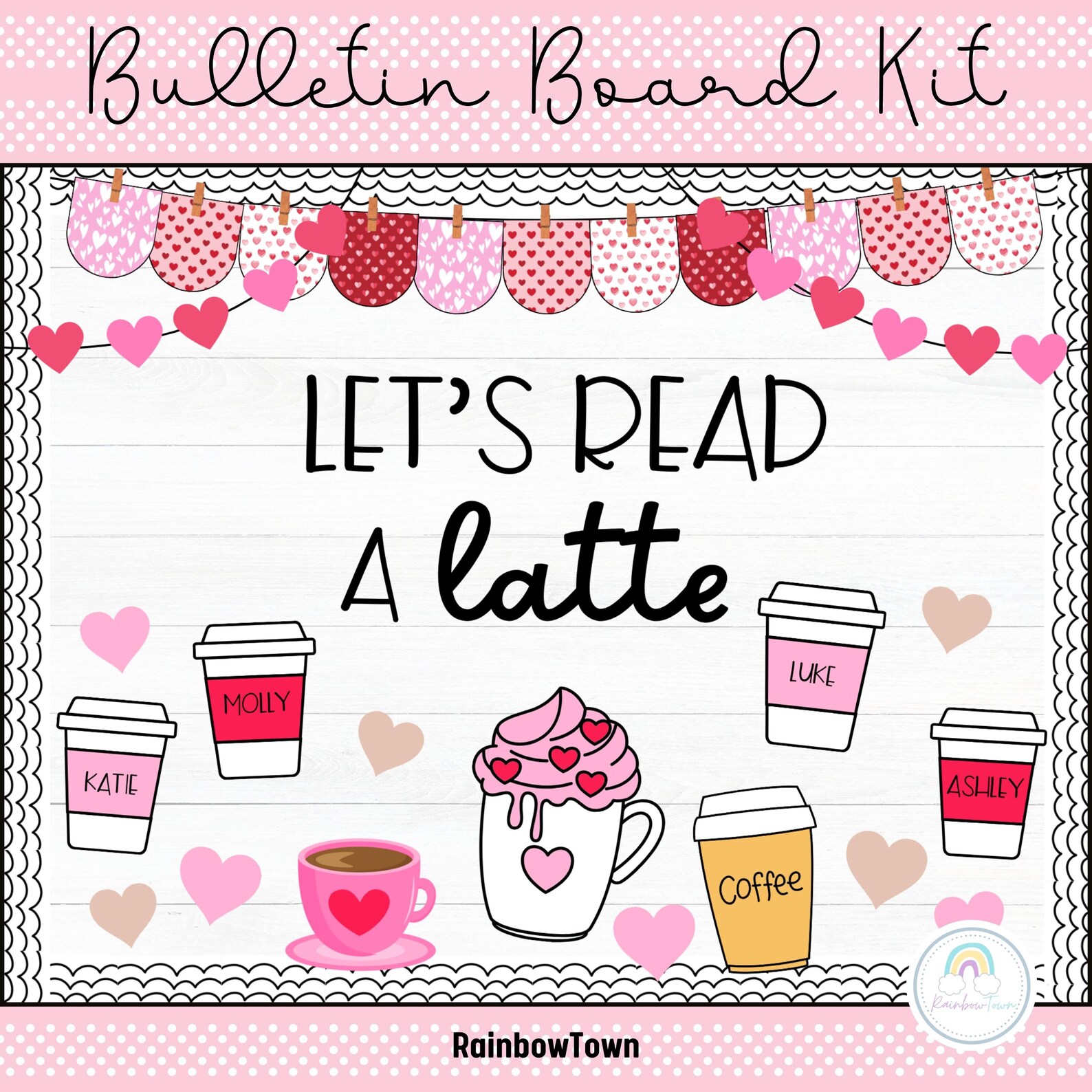 Valentine's Day Bulletin Board Kit Latte Love Classroom Door Decor ...