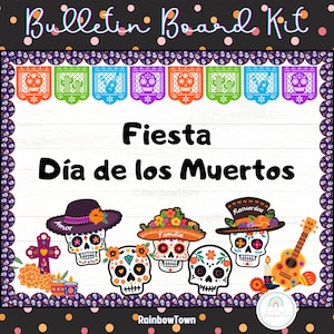 Day of the Dead Bulletin Board Kit Día De Los Muertos Spanish Classroom ...