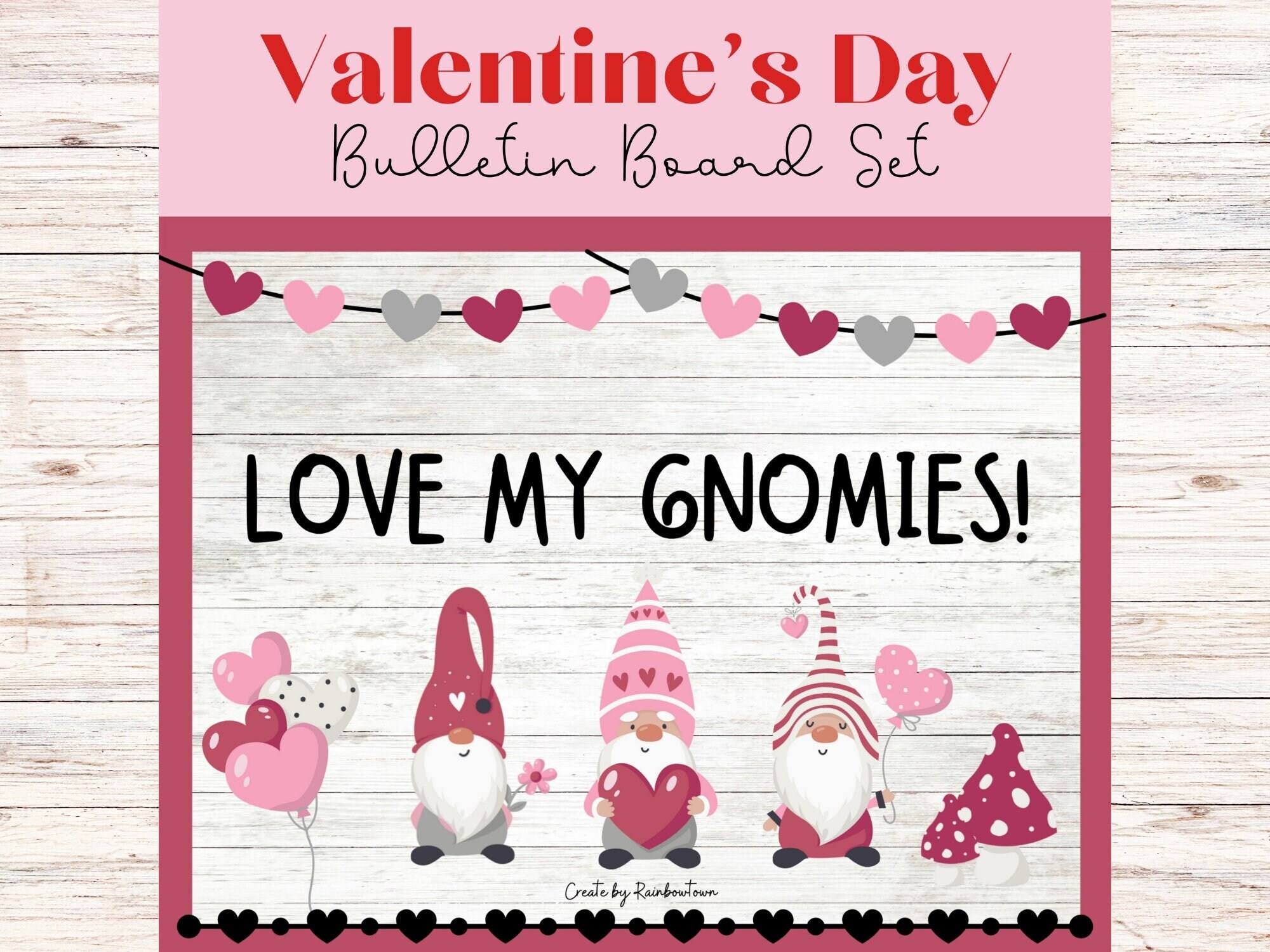 Gnomes Valentines Day Bulletin Board Set February Boards Classroom ...