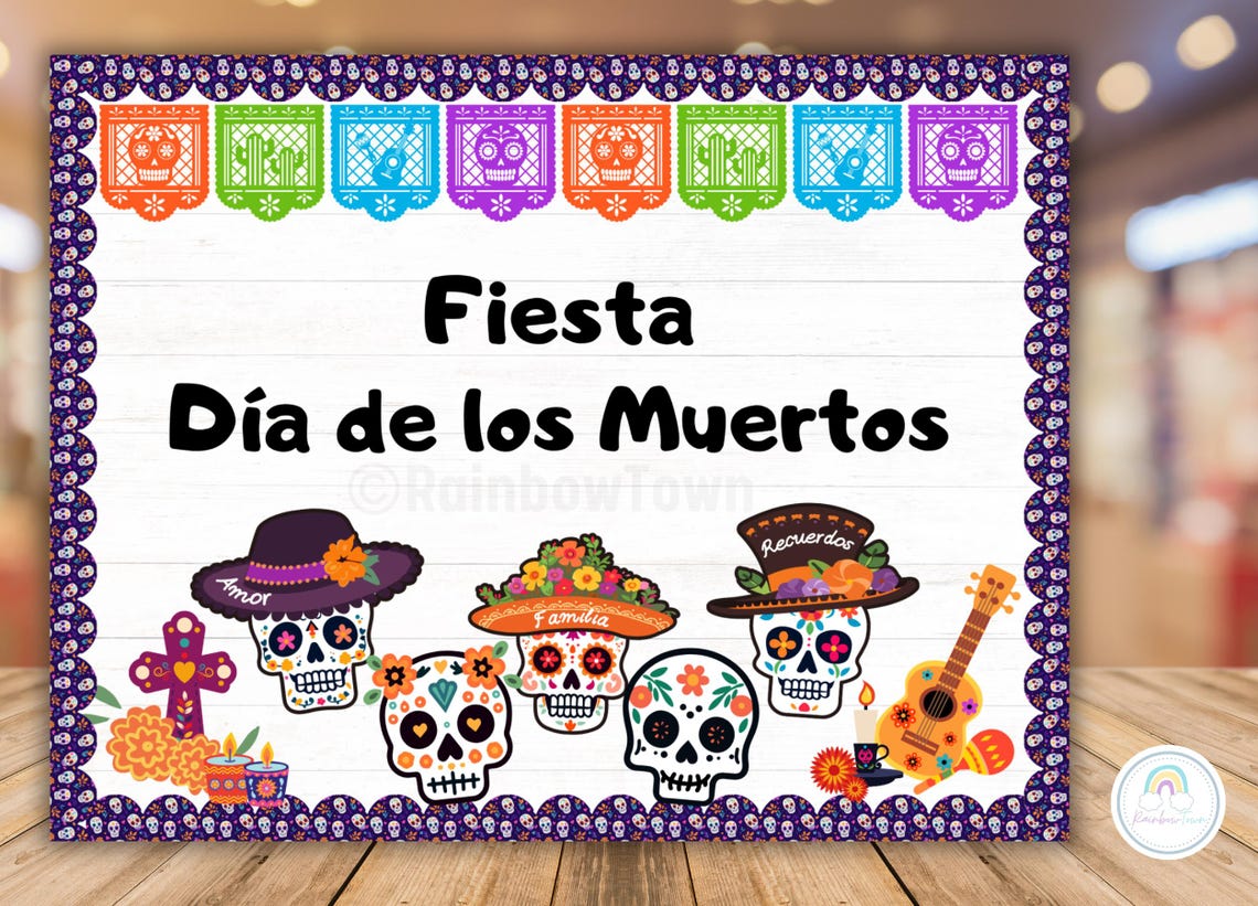 Day of the Dead Bulletin Board Kit Día De Los Muertos Spanish Classroom ...