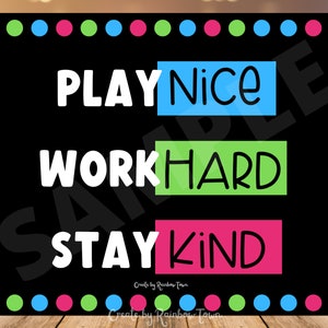 Play Nice Work Hard Stay Kind Back to School Bulletin Board Letters ...