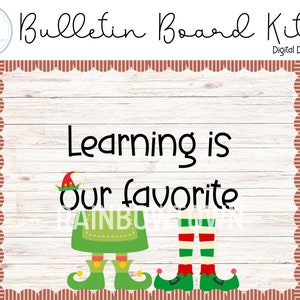 Believe in You ELF Christmas Bulletin Board December Classroom Decor ...