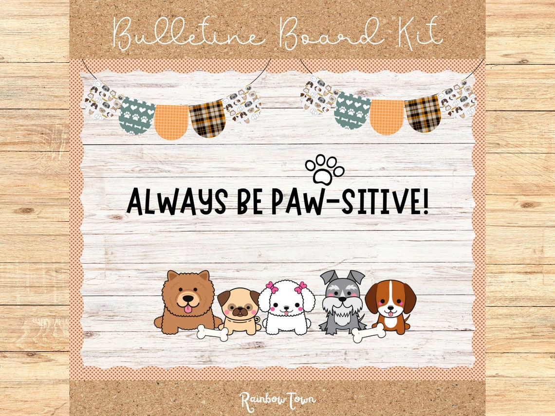AWAYS BE PAWSITIVE Puppy Bulletin Board Kit Paw Back to School - Etsy