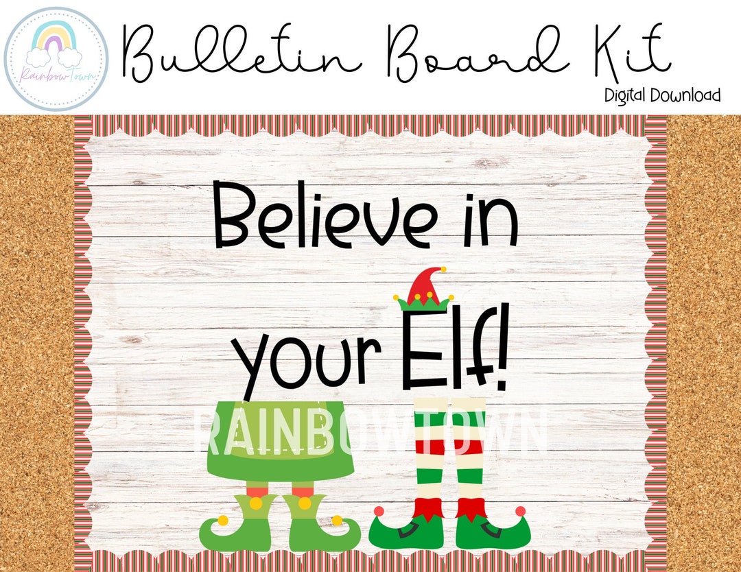 Believe in You ELF Christmas Bulletin Board December Classroom Decor ...