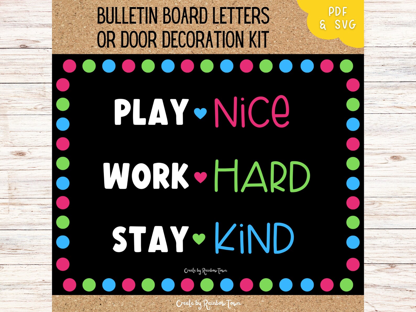 Play Nice Work Hard Stay Kind Back to School Bulletin Board - Etsy