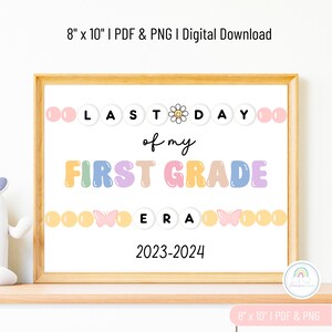 Last Day of 1st Grade Sign Last Day of School Sign Printable End of ...