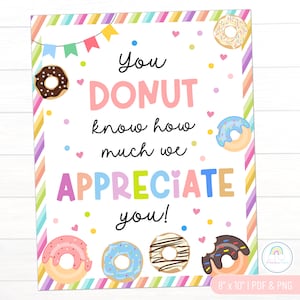 Donut Teacher Appreciation Sign Printable Nurse Staff Appreciation Week ...