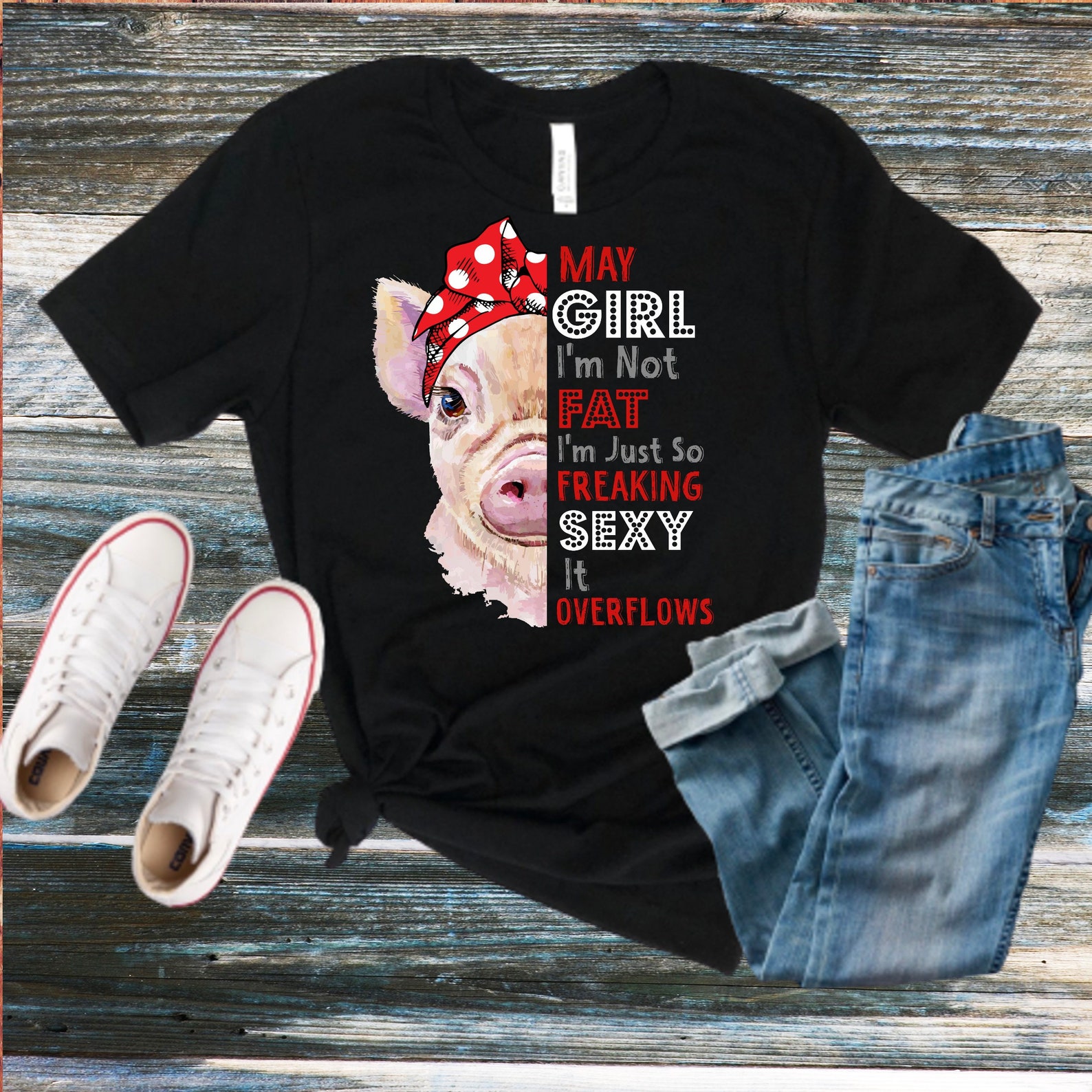 Im Not Fat Im Just So Freaking Sexy It Overflows May Etsy