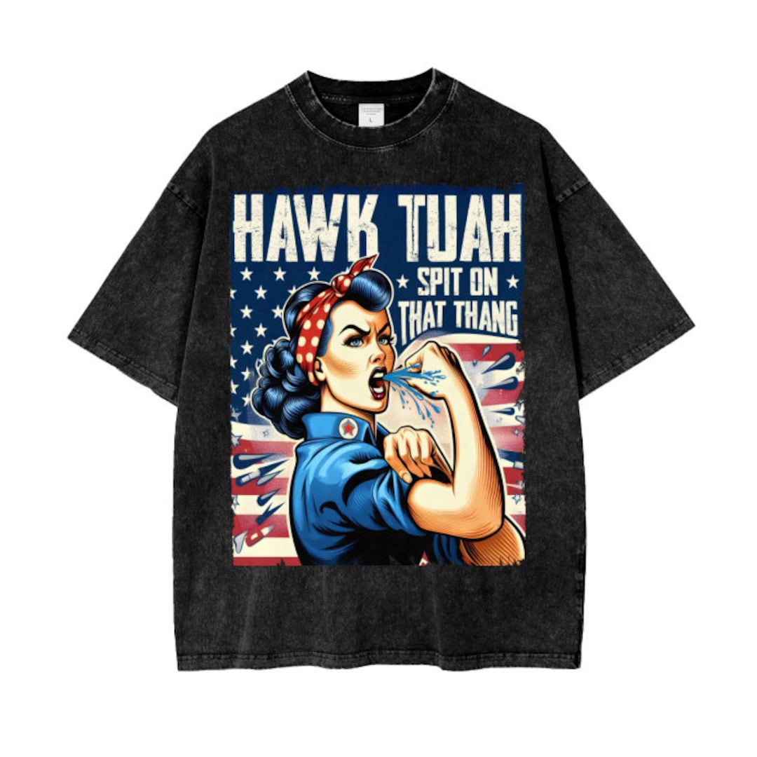 Hawk Tua Shirt Spit On That Thang Shirt Funny Meme Girl Shirt Hawk Tua Tshirt Hauk Tuah Tees