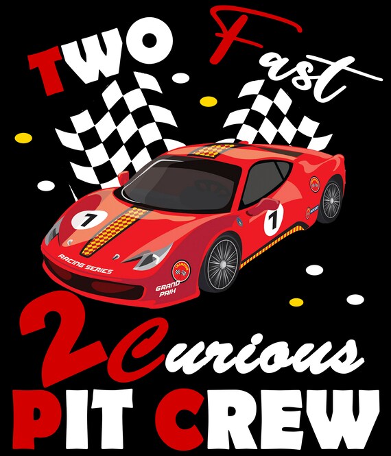 Two Fast 2 Curious Birthday Boy Pit Crew - Etsy