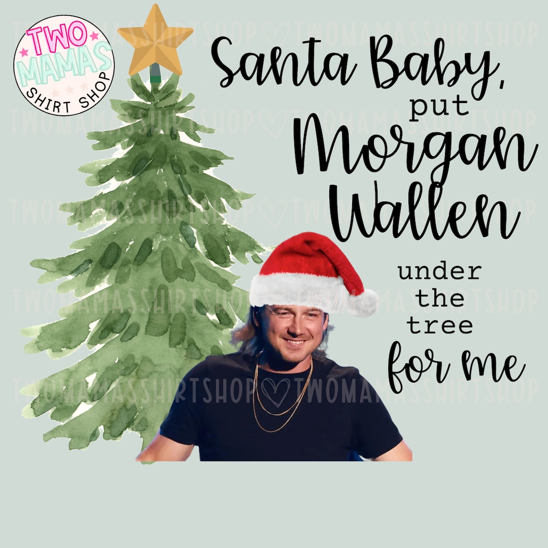Morgan Wallen, MW, Morgan Wallen Designs, Morgan Wallen Design, Trendy, Santa Baby, Tree ...