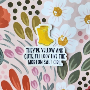 They're Yellow and Cute. I'll Look Like the Morton Salt Girl. Vinyl ...